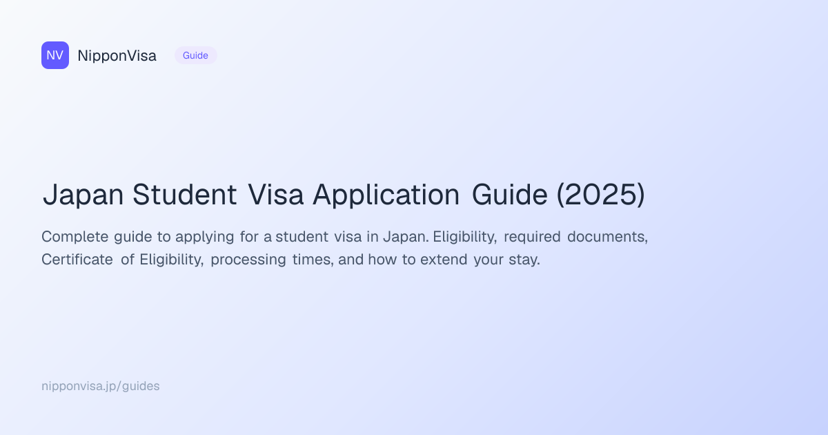 Japan Student Visa Application Guide (2025) | NipponVisa